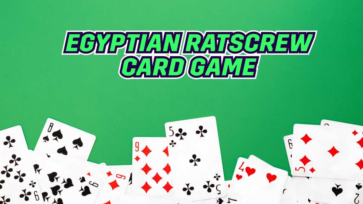 Egyptian Ratscrew Card Game Rules Gameplay And Variations